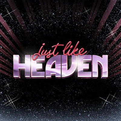 JUST LIKE HEAVEN 2023