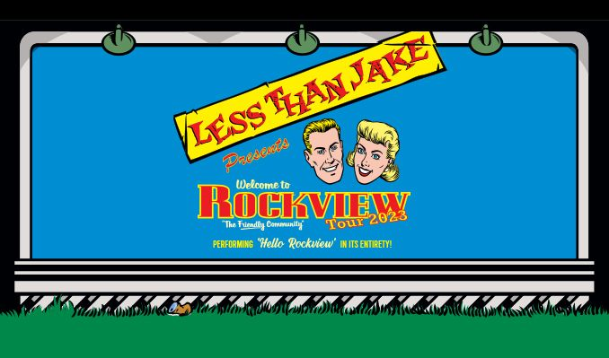 LESS THAN JAKE SAY HELLO ROCKVIEW TOUR – OC MUSIC NEWS