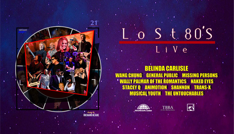 LOST ’80s LIVE IN ANAHEIM – OC MUSIC NEWS